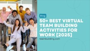 2025's Best Virtual Team Building Activities: Top 50 + Picks